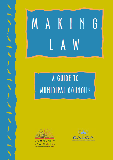Making Law - A Guide to Municipal Councils — Multilevel Govt