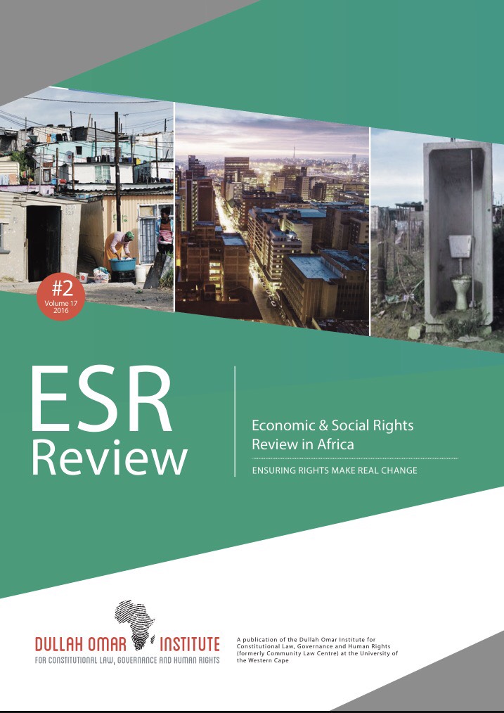 ESR Review, Volume 17 No. 2, 2016 — Socio-Economic Rights